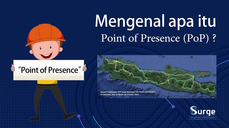 Mengenal apa itu Point of Presence (PoP)